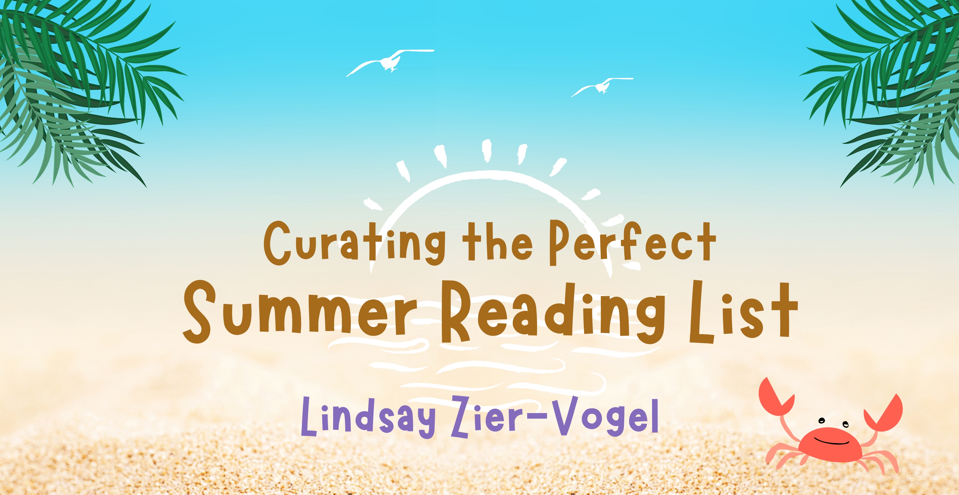 Curating the perfect summer reading list | Open Book