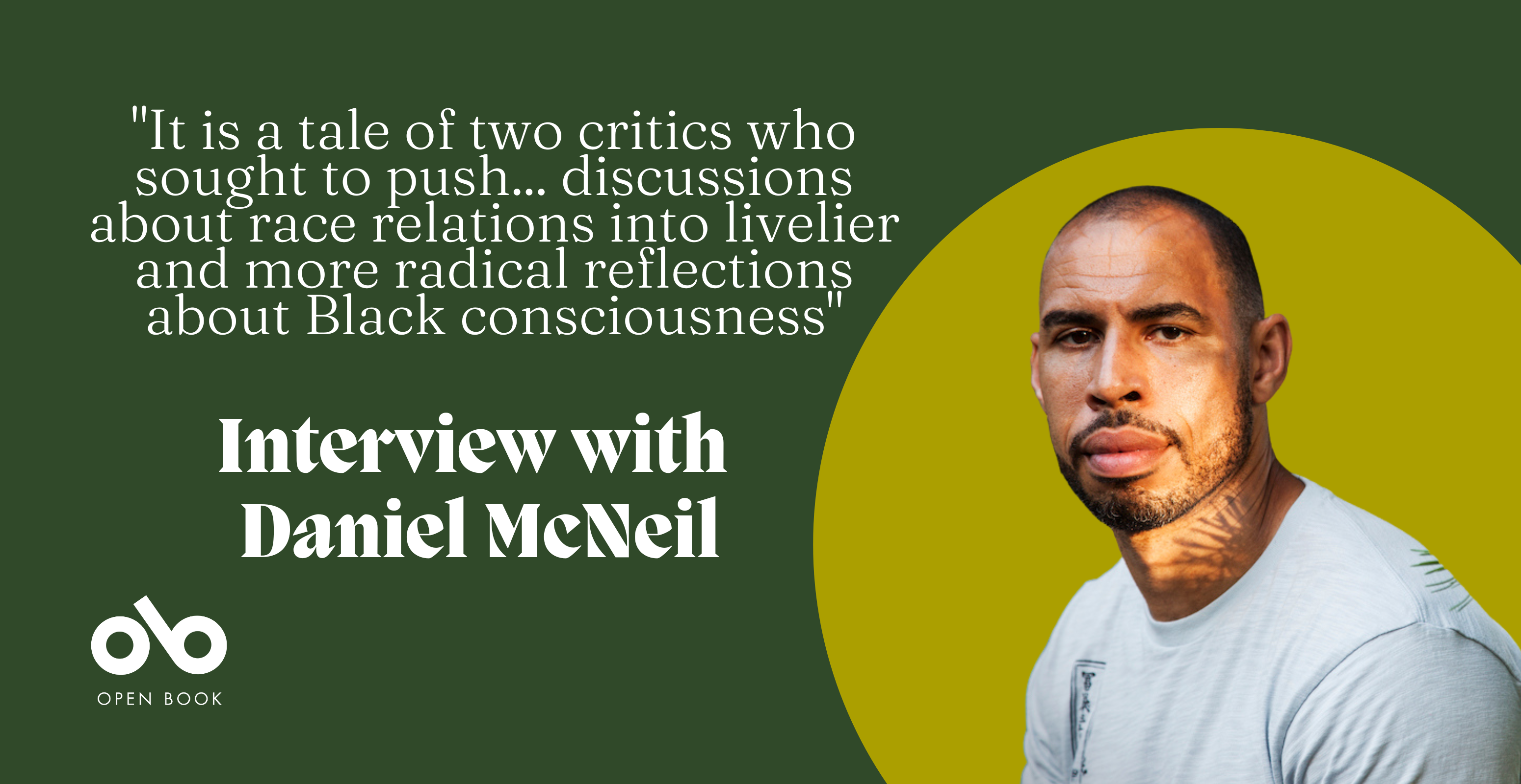 Daniel McNeil Examines the Figure of the Black Public Intellectual ...