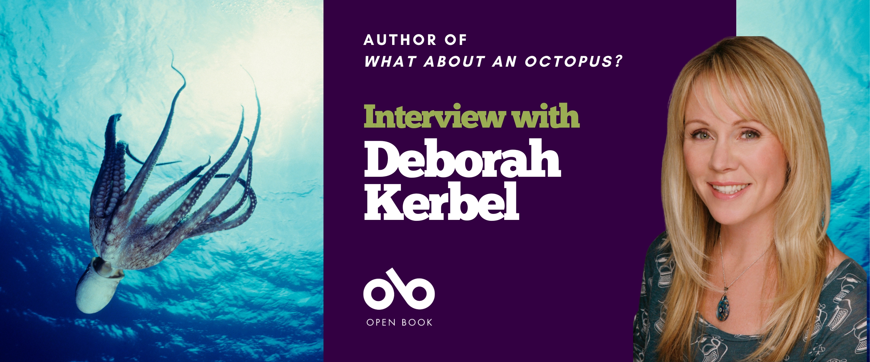 Dive Into the Strangely Wonderful World of an Octopus in Deborah Kerbel's Newest Picturebook ...