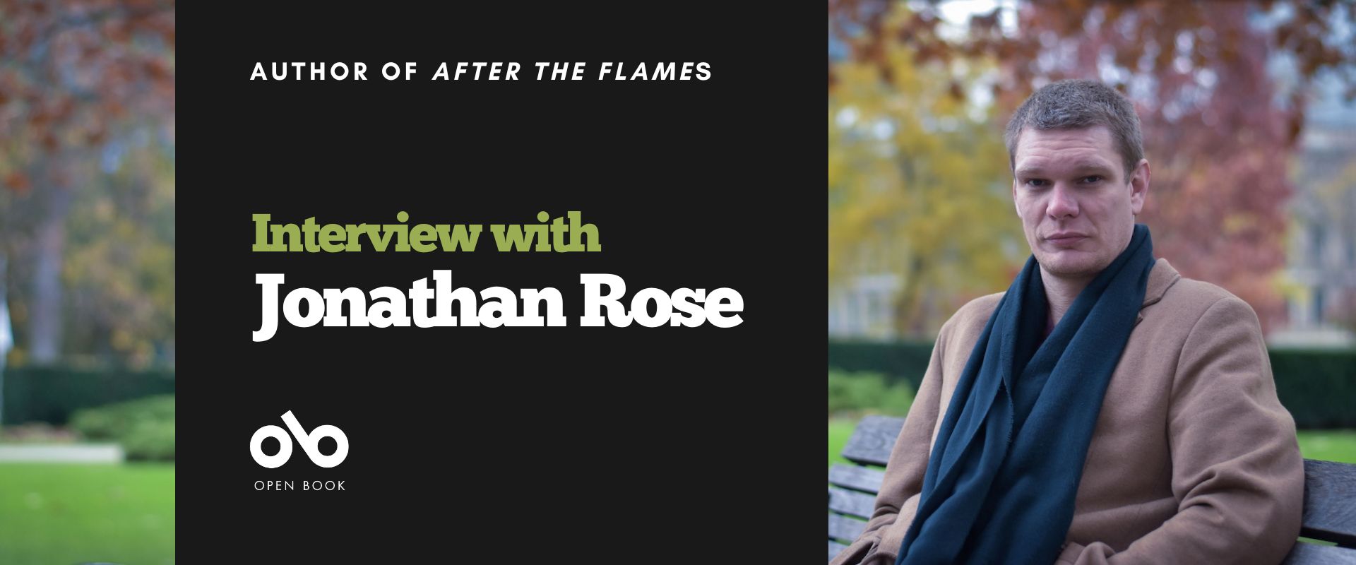 Jonathan Rose Explores Survival, Heroism, and the Cost of Unintended ...