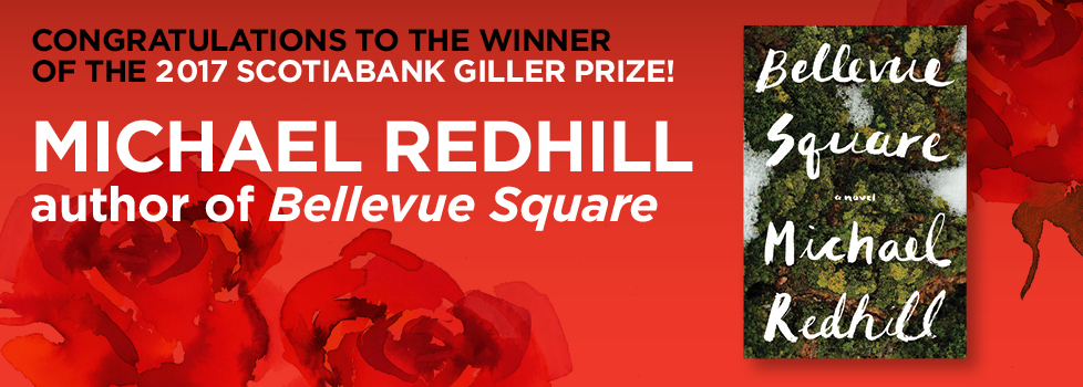 Michael Redhill wins 2017 Scotiabank Giller Prize for Bellevue Square ...