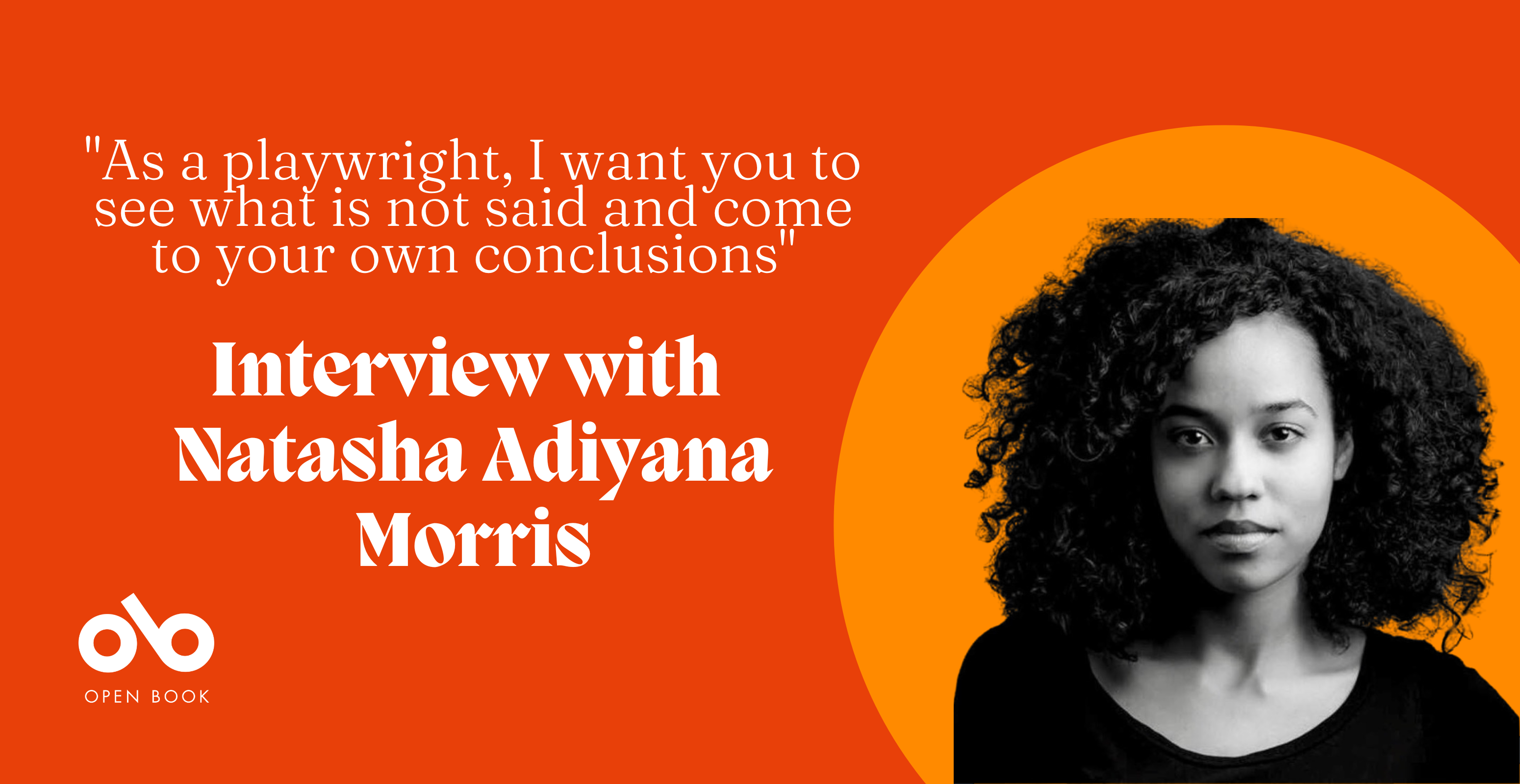 Playwright Natasha Adiyana Morris on The Plays that Shaped Her & Why ...