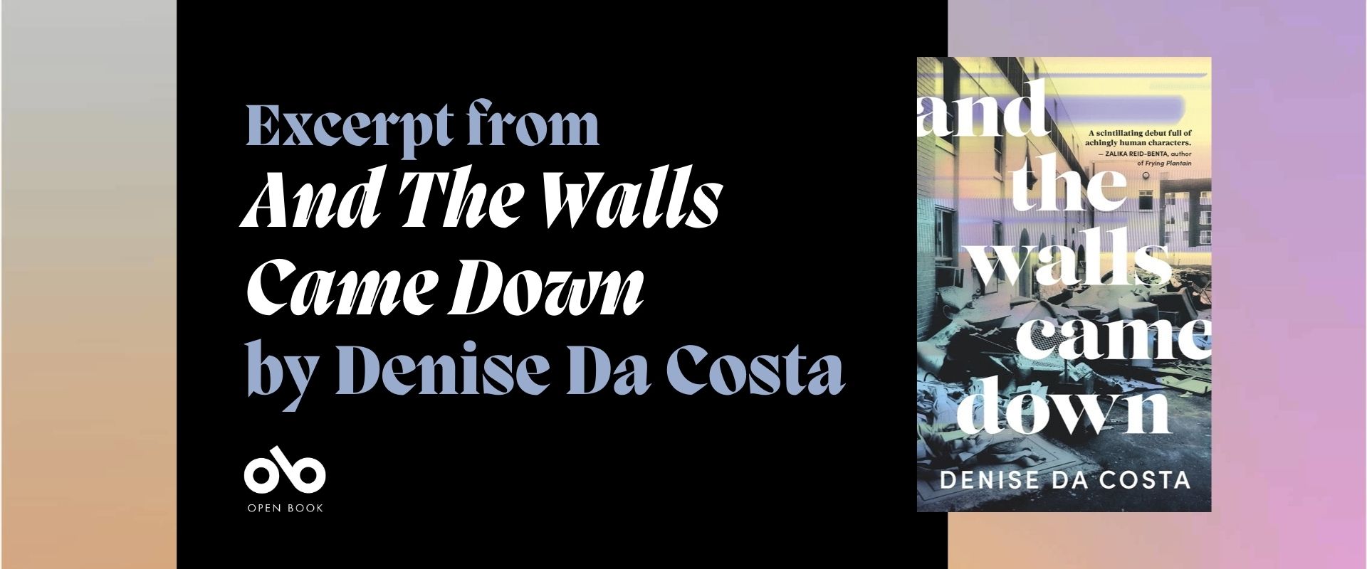 Read an Excerpt from Denise Da Costa's And the Walls Came Down, an ...