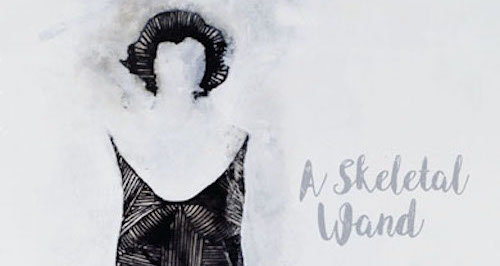Read an Exclusive Excerpt from A Skeletal Wand by Ruth Roach Pierson ...