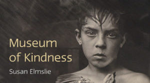 Susan Elmslie on the Poetic Power of Kindness and Vulnerability | Open Book