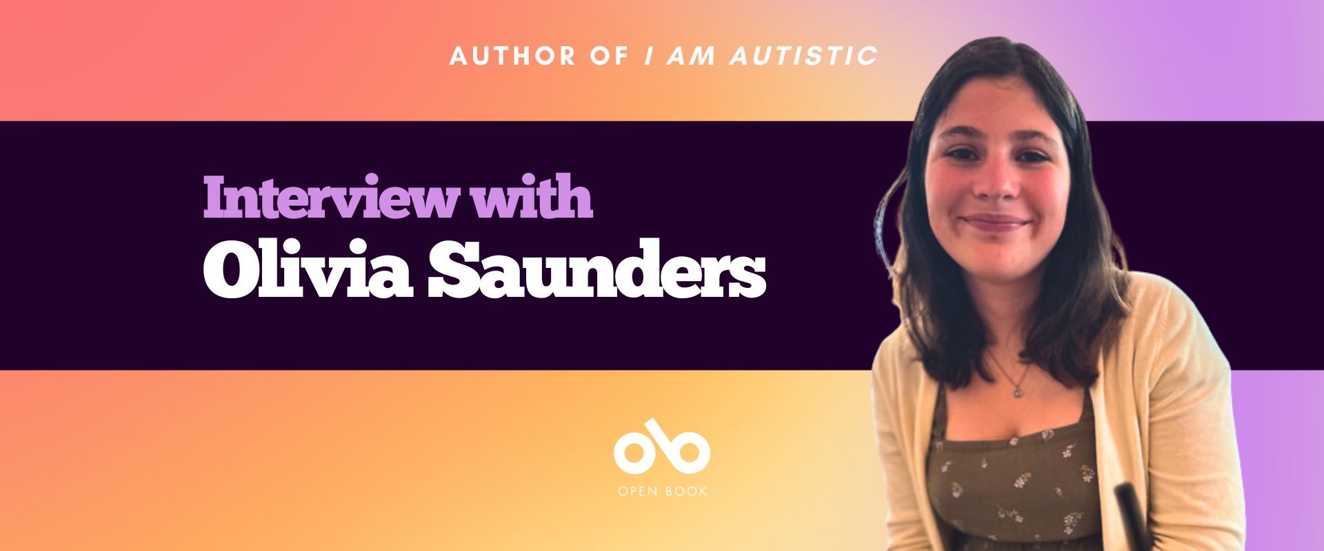 "We Crave Authentic Stories" Olivia Saunders on Sharing Her Experience ...